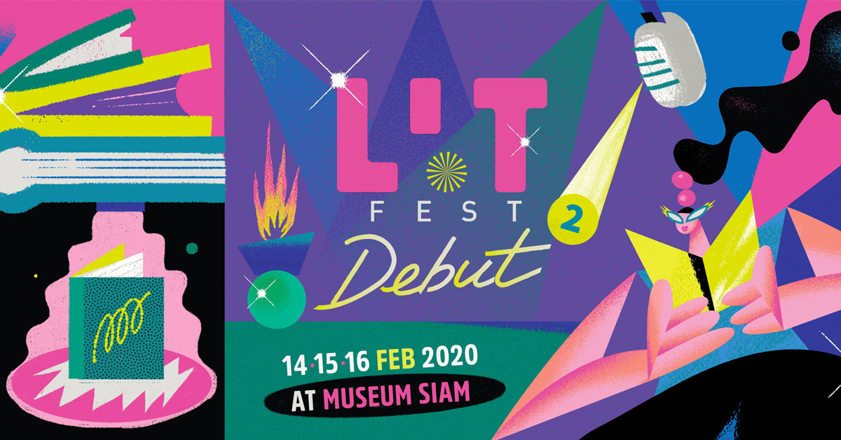 กลับมาแล้ว LIT Fest 2 เทศกาลหนังสือสนุกไฟลุกพรึ่บ! #Debut