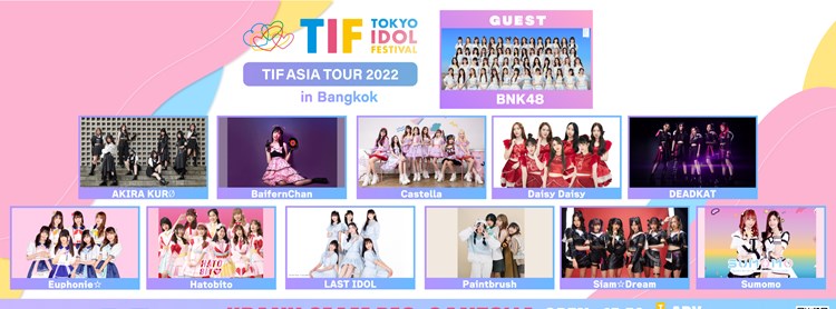 TIF ASIA TOUR 2022 in Bangkok | Zipevent - Inspiration Everywhere