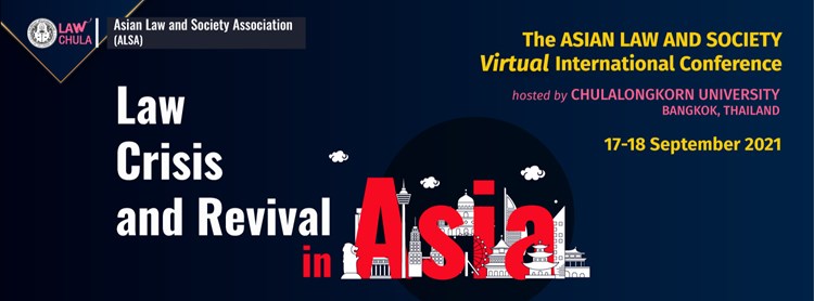 The ASIAN LAW AND SOCIETY Virtual International Conference: Law Crisis ...