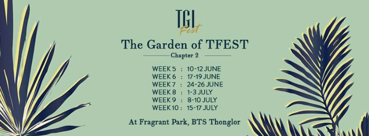 The Garden of TFEST (TGIF) | Zipevent - Inspiration Everywhere