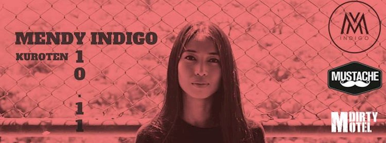 DirtyMotel Presents Mendy Indigo at Mustache | Zipevent - Inspiration ...