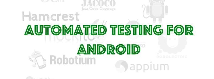 Automate Testing for Android Application | Zipevent - Inspiration ...