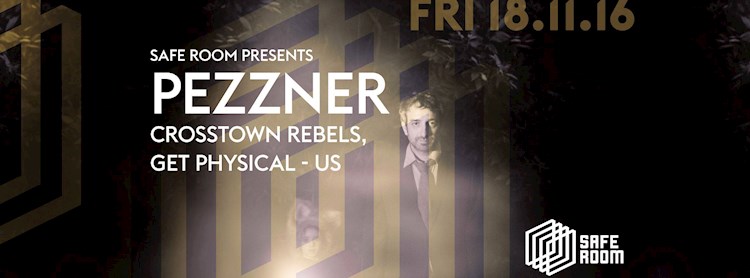 Pezzner (Get Physical, Crosstown Rebels / US) | Zipevent - Inspiration ...