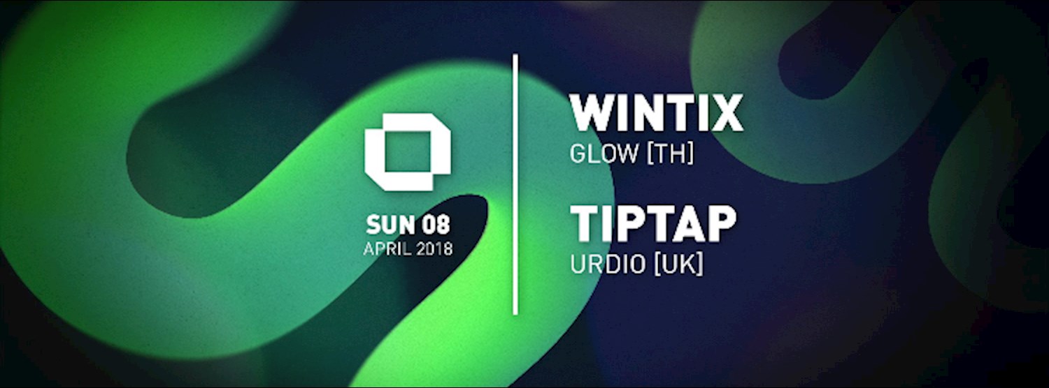 GLOW Sunday w/ Wintix & Tiptap | Zipevent - Inspiration Everywhere