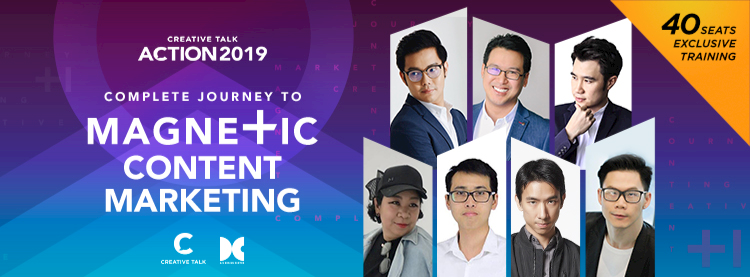 Creative Talk Action 2019 : Complete Journey to Magnetic Content ...