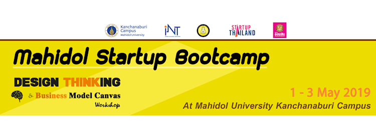 Mahidol Bootcamp 2019 - Design Thinking and Buz Model Canvas | Zipevent - Inspiration Everywhere