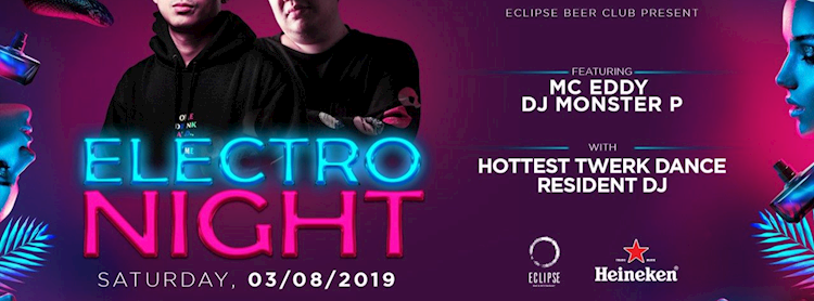 Electro Night | Eclipse x Heineken | Zipevent - Inspiration Everywhere