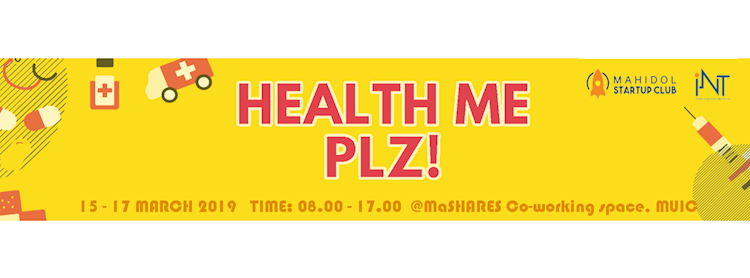 Mahidol Startup Bootcamp 2019 #Health me please! | Zipevent - Inspiration Everywhere
