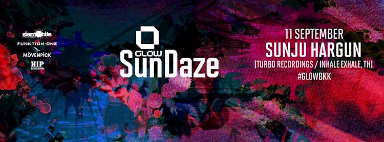 GLOW SunDaze w/ Sunju Hargun All Night Long | Zipevent - Inspiration ...