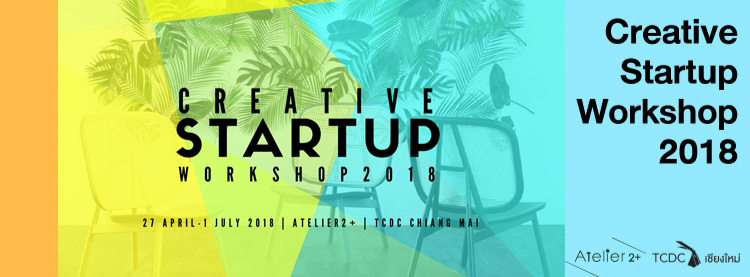 Creative Startup Workshop 2018 | Zipevent - Inspiration Everywhere