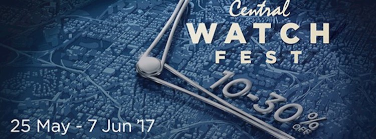 CENTRAL WATCH FEST 2017 @เซ็นทรัลลาดพร้าว | Zipevent - Inspiration ...