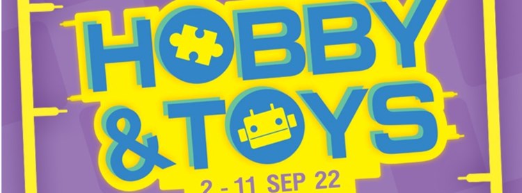 Hobby & Toys 2022 | Zipevent - Inspiration Everywhere