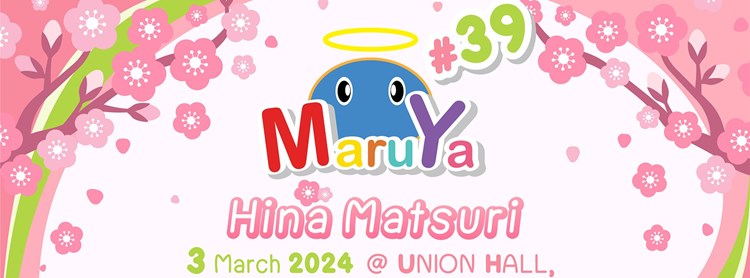 MARUYA #39 : Hina Matsuri | Zipevent - Inspiration Everywhere