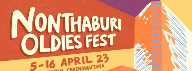Nonthaburi Oldies Fest | Zipevent - Inspiration Everywhere