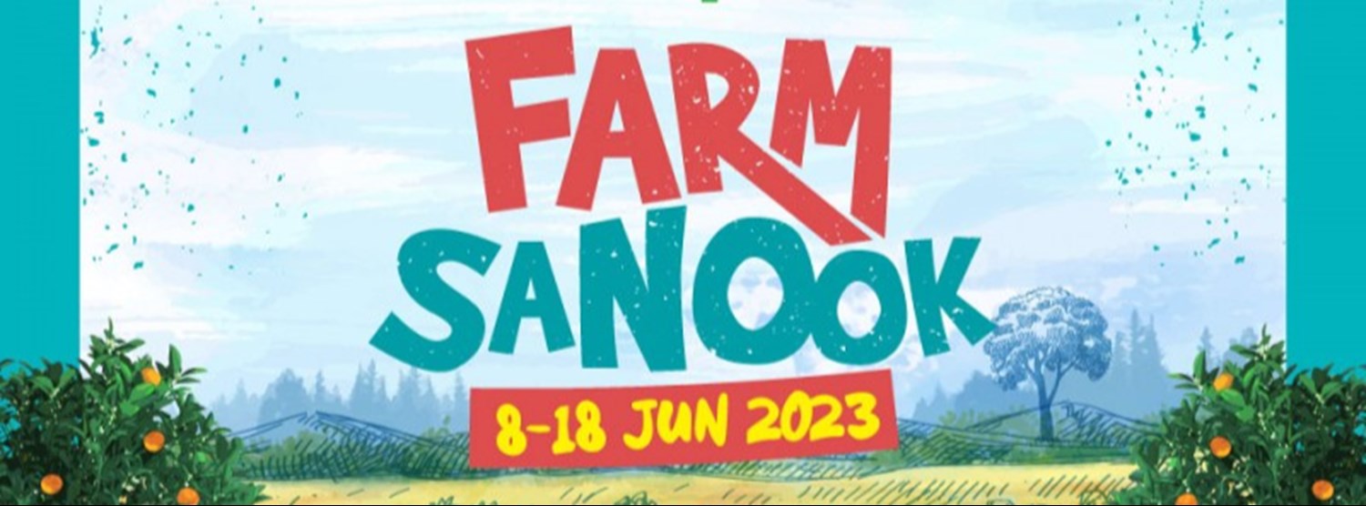 FARM SANOOK | Zipevent - Inspiration Everywhere
