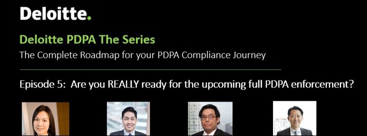 Deloitte PDPA The Series: The Complete Roadmap for Your PDPA Compliance ...