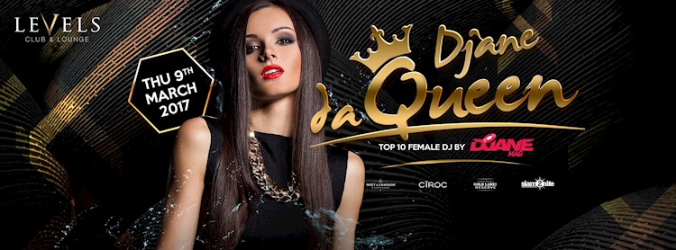 DJane Da Queen at Levels | Zipevent - Inspiration Everywhere