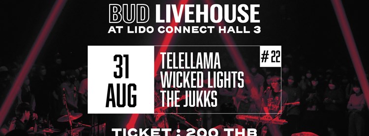 BUD LIVEHOUSE #22 - 31 Aug 2022 | Zipevent - Inspiration Everywhere