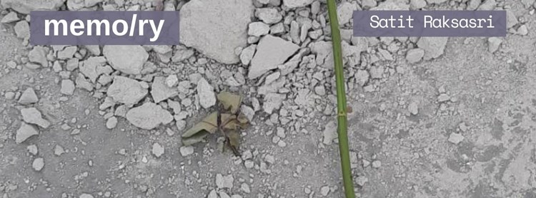 memo/ry by Satit Raksasri | Zipevent - Inspiration Everywhere