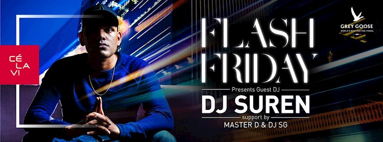 Flash Fridays pres. DJ Suren (CLV SG) Fri Oct 7 at CLV BKK | Zipevent ...